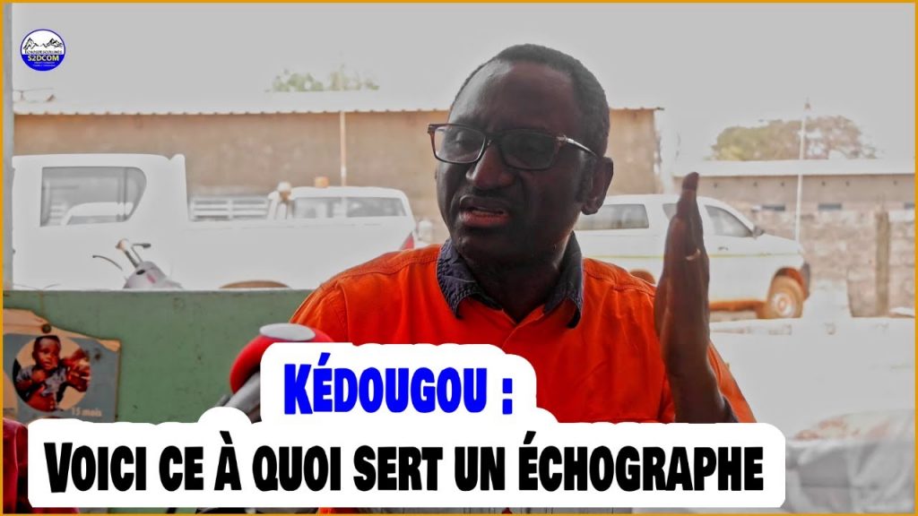 Kédougou : Voici ce à quoi sert un échographe – Tvdescollines